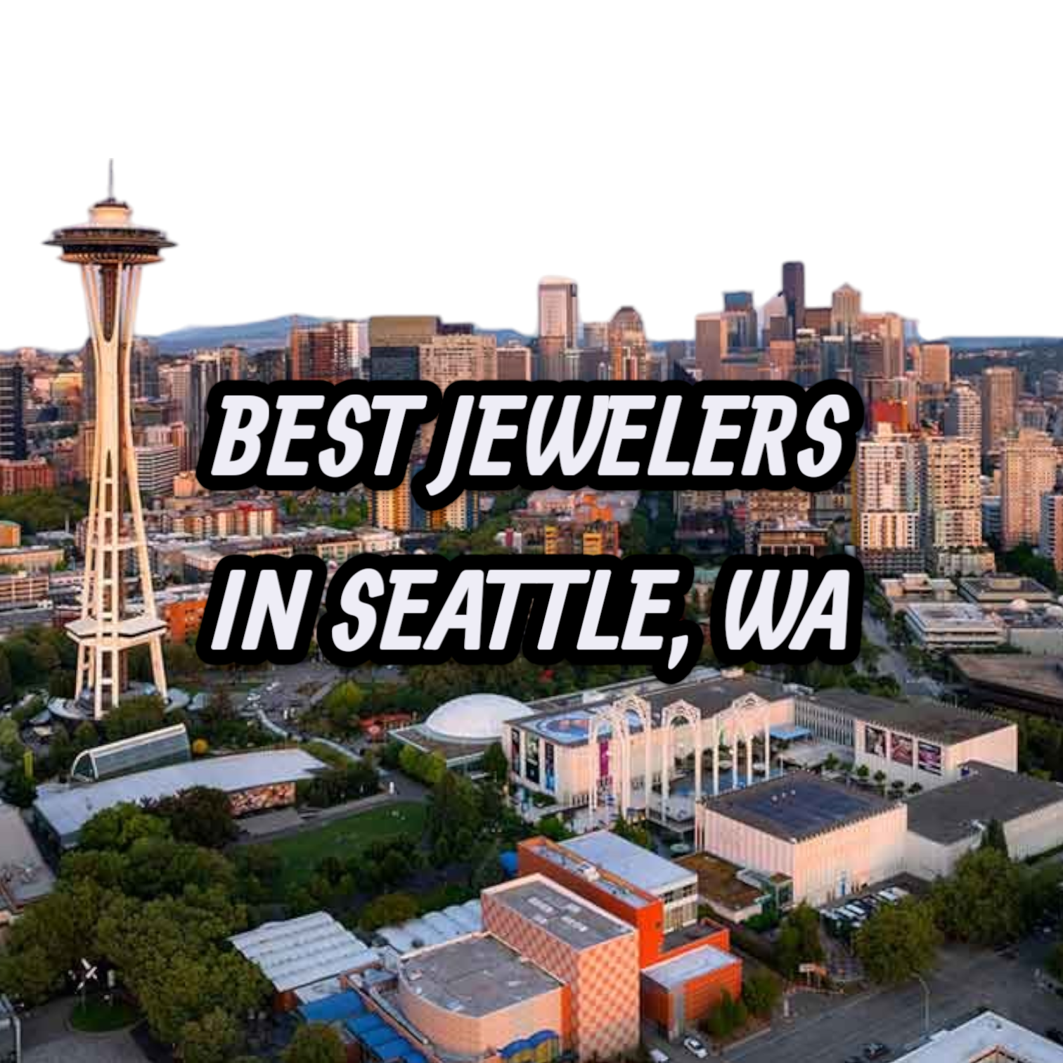 Lets Review The 10 Best Jewelers In Seattle, WA For Gold, Silver & Dia ...